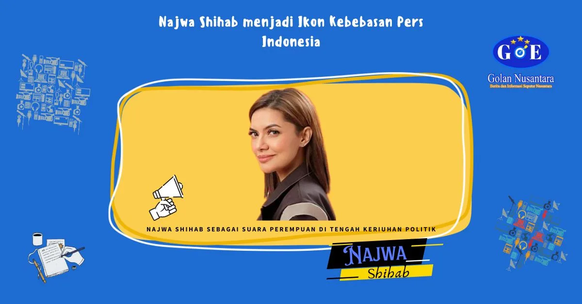 Najwa Shihab Menjadi Ikon Kebebasan Pers Indonesia - Golan Nusantara