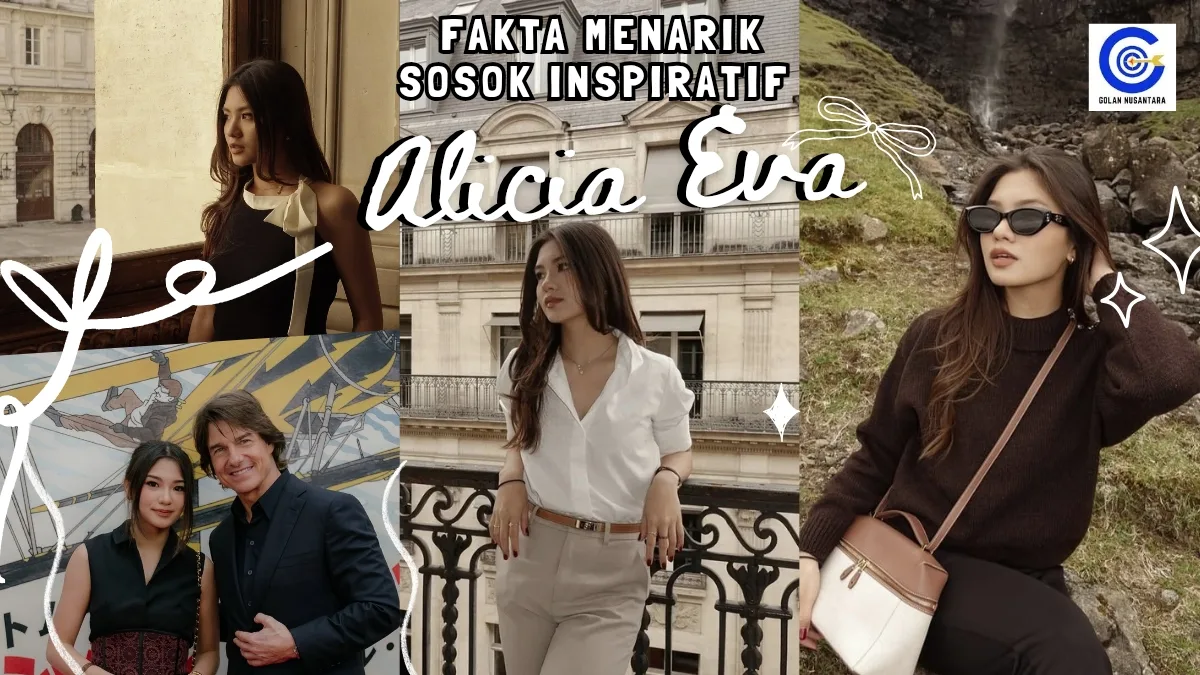 Fakta Menarik Sosok Inspiratif Alicia Eva - Golan Nusantara