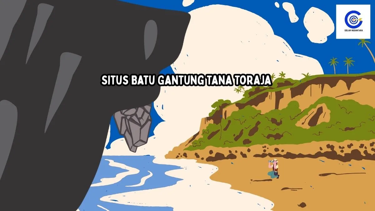 Situs Batu Gantung Tana Toraja - Golan Nusantara