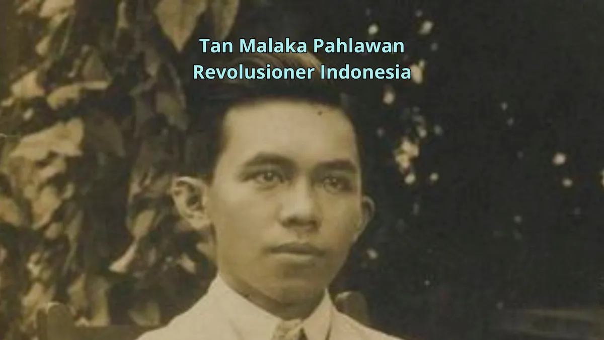 Tan Malaka Pahlawan Revolusioner Indonesia - Golan Nusantara